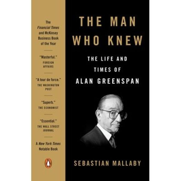 Sebastian Mallaby | Other | The Man Who Knew The Life And Times Of Alan ...
